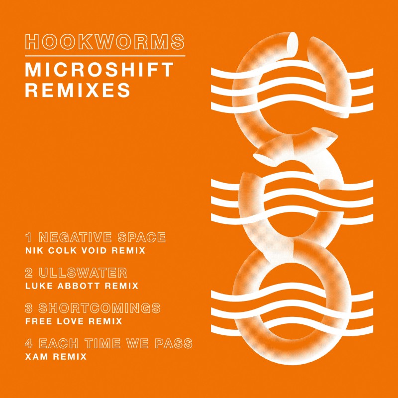 Releases - IRASCIBLE MUSIC – Hookworms - Microshift Remixes EP